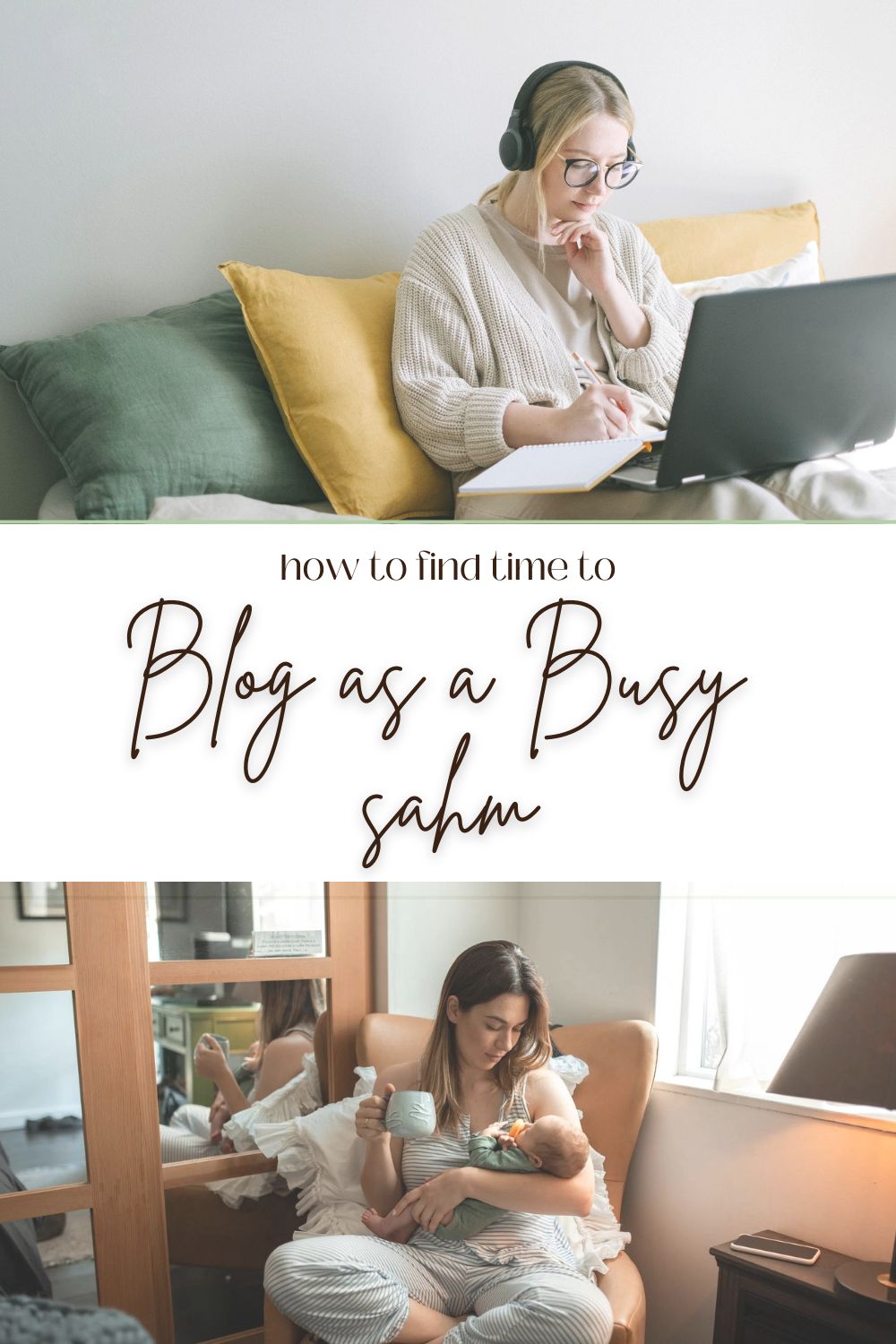 How I Find Time to Blog as a Busy SAHM - Leaf and Steel